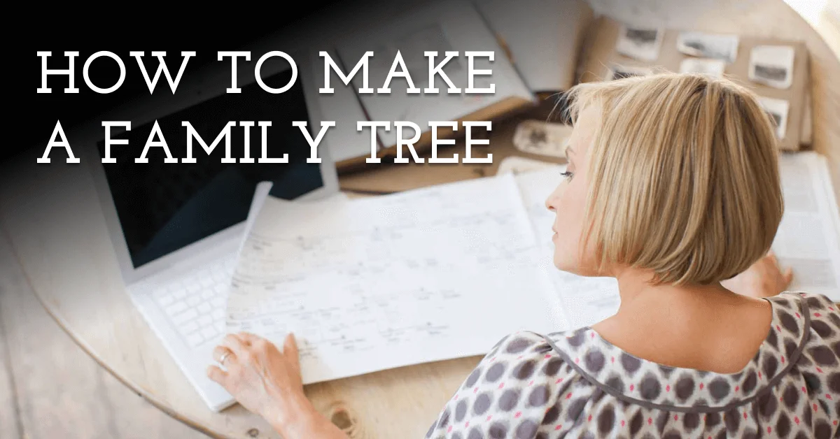 How to Make a Family Tree - Main Steps & Examples
